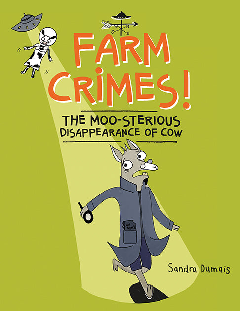 Farm Crimes! The MOO-sterious Disappearance of Cow – Owlkids